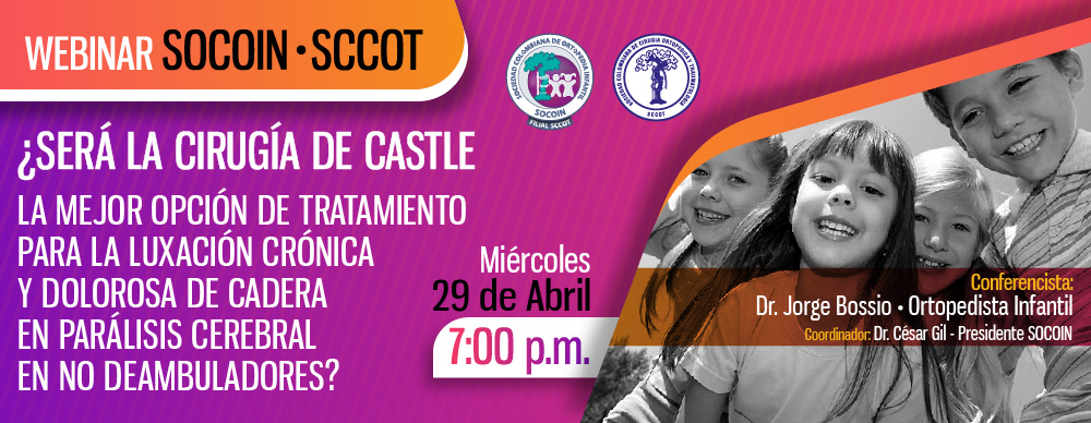 Webinar SOCOIN – SCCOT - SCCOT - Sociedad Colombiana de Ortopedia